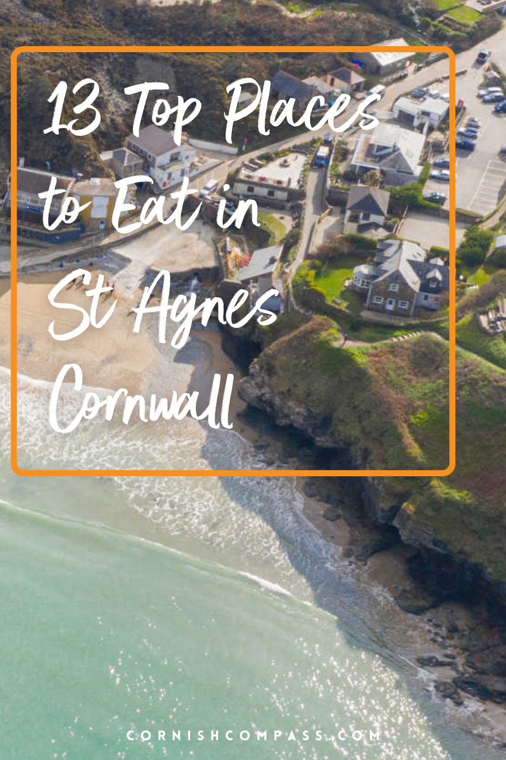 13 Top Places to Eat in St Agnes Cornwall - cornishcompass.com